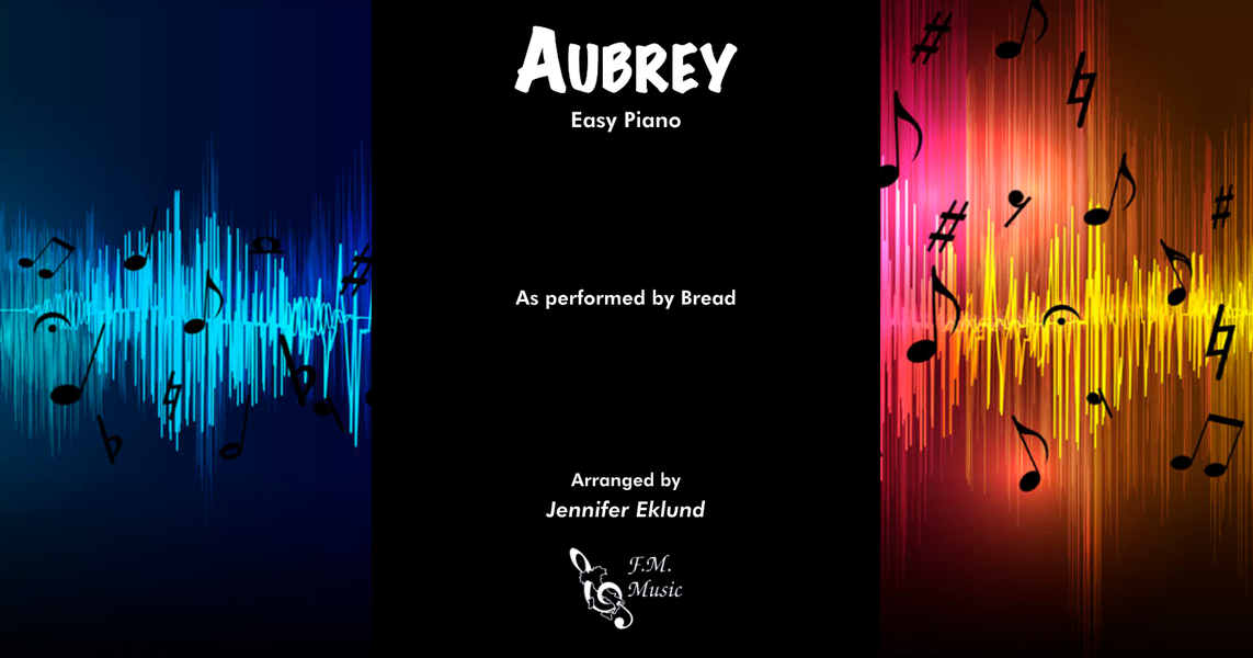 Aubrey (Easy Piano) By Bread - F.M. Sheet Music - Pop Arrangements by Jennifer Eklund
